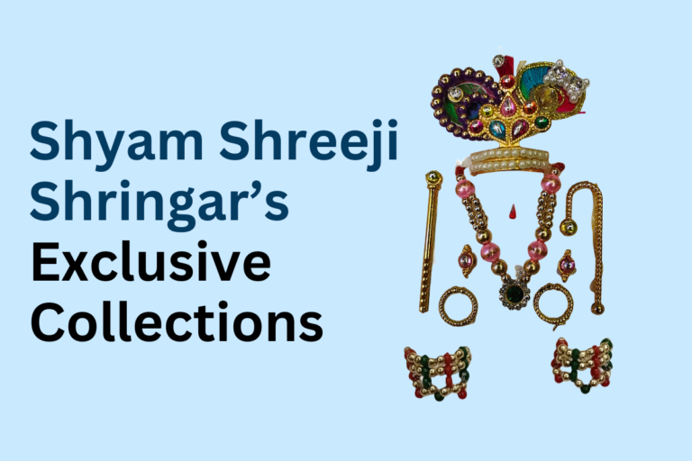 Shyam Shreeji Shringar’s Exclusive Collections - ShyamShreeji Shringar